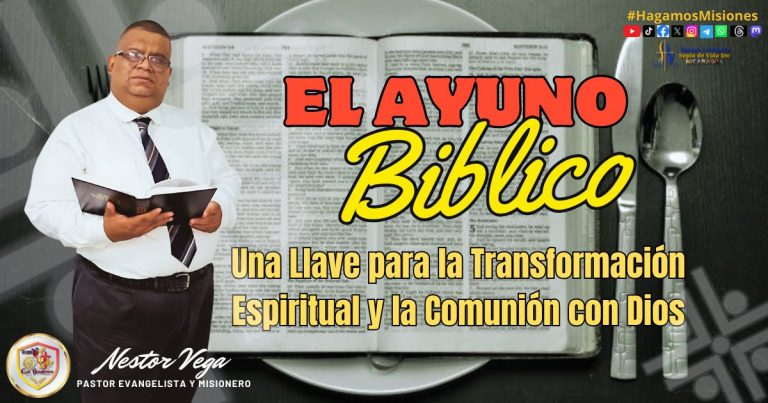 «El Ayuno Bíblico: Una Llave para la Transformación Espiritual y la ...